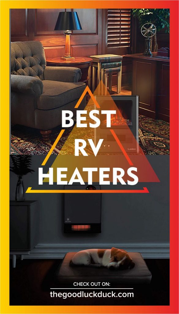 25+ Best RV Heater for Winter (How It works) - The Good Luck Duck